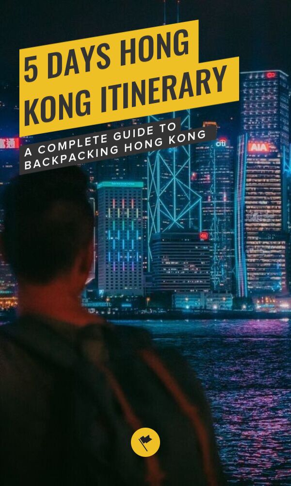 Hong Kong Travel Guide: 5 Days Itinerary for Solo Travelers