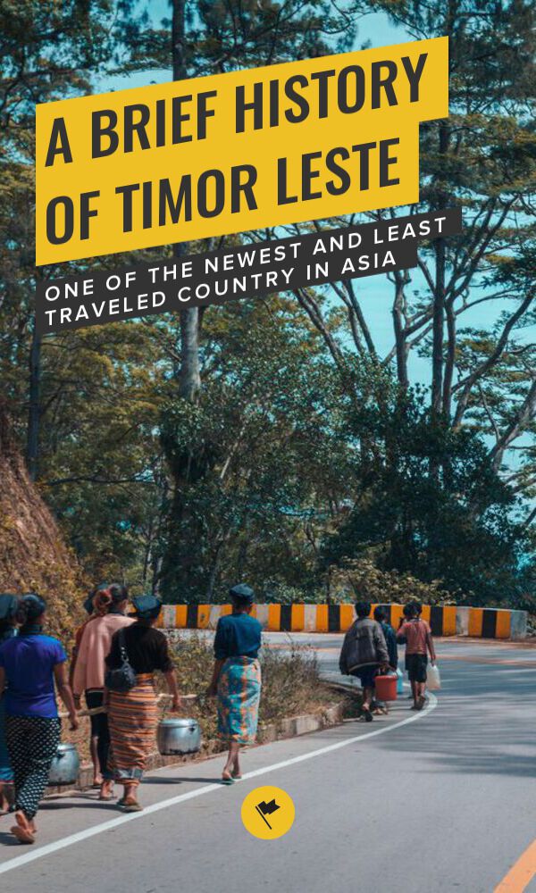 A Brief History of Timor Leste