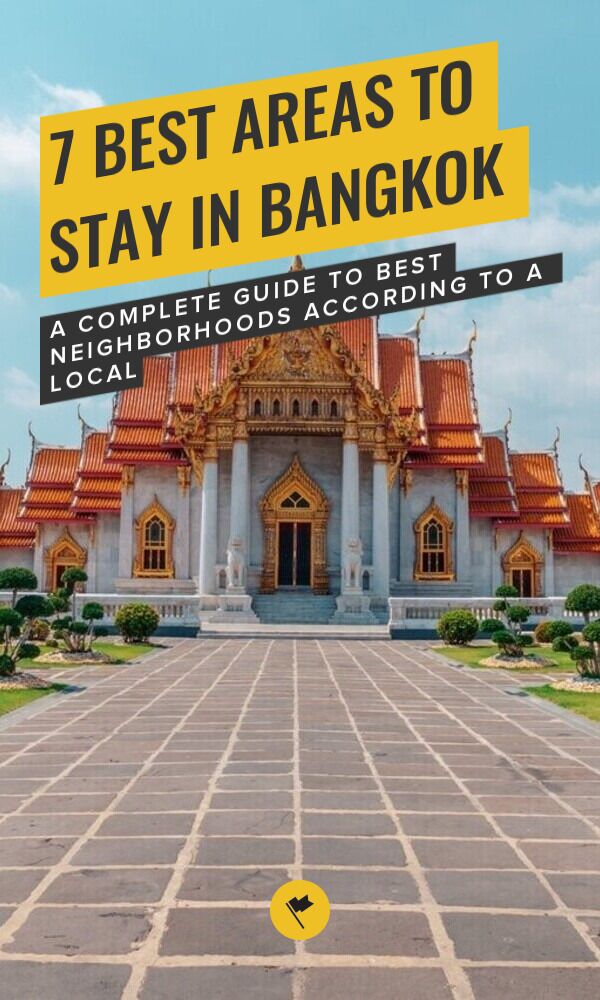 7 BEST Areas to Stay in Bangkok