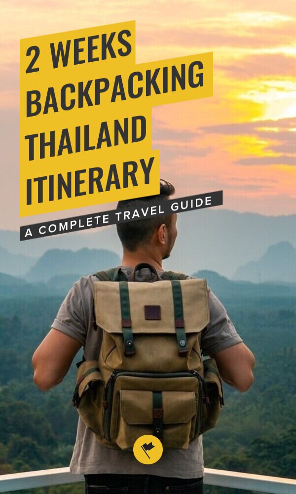 2 Weeks Backpacking Thailand Itinerary for Solo Travelers