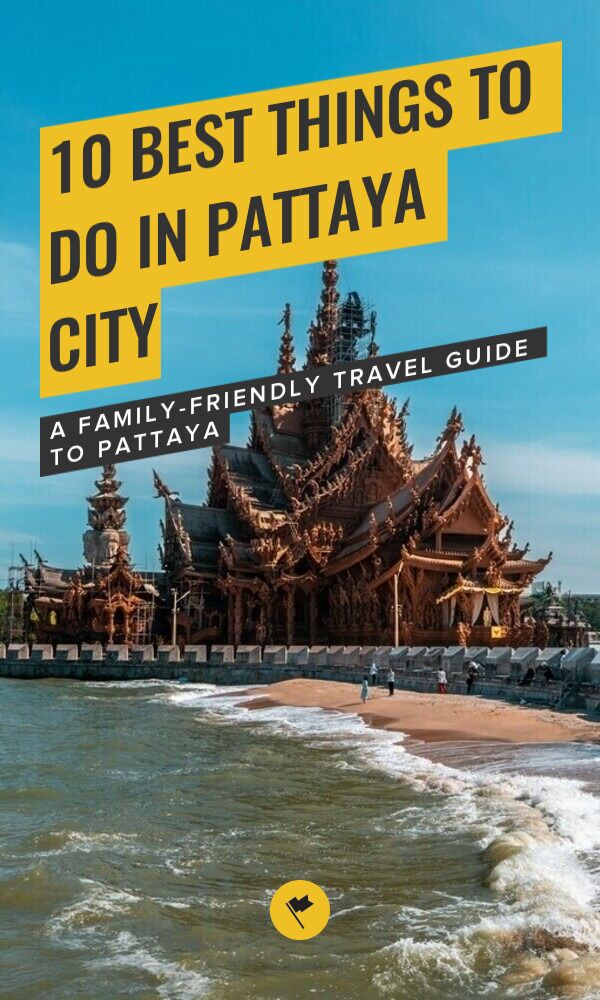 10 Amazing Things to Do in Pattaya City for First-Timers