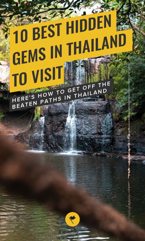 10 BEST Hidden Gems in Thailand to Visit