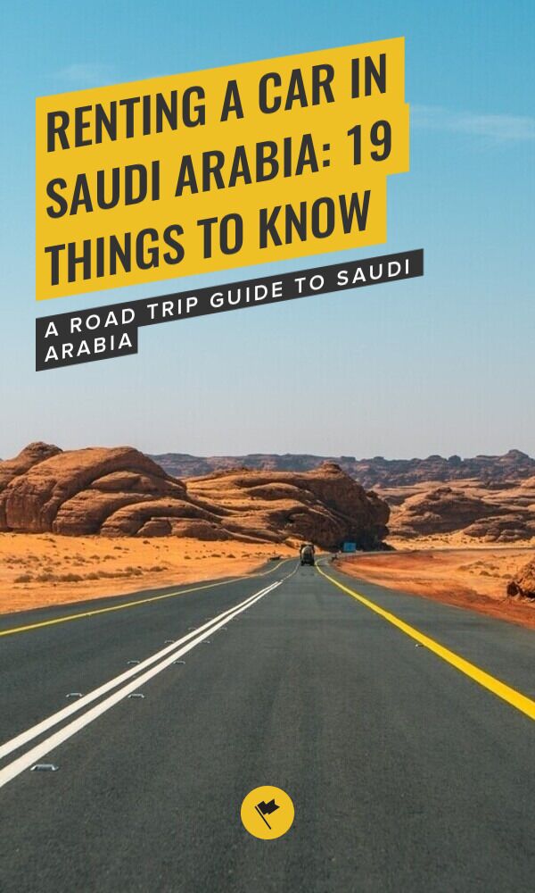 Renting a Car in Saudi Arabia: 19 Things to Know