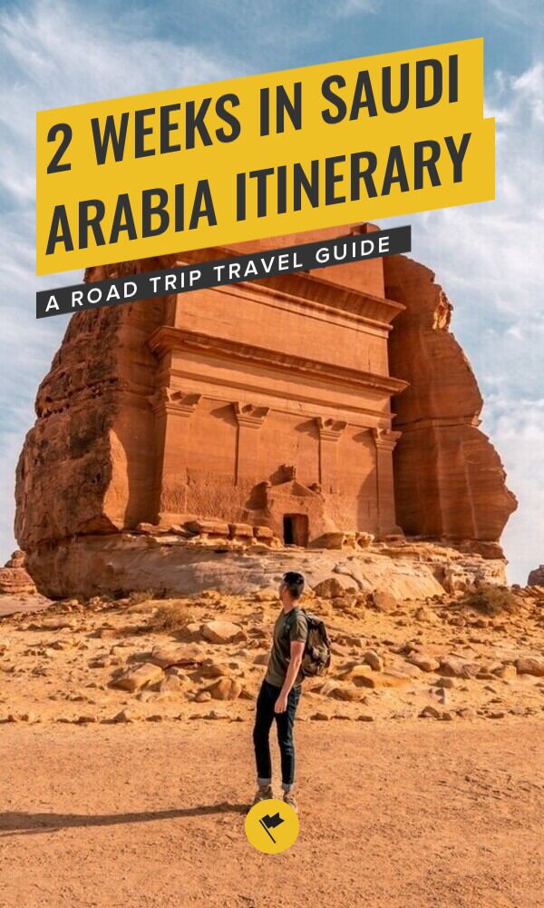 2 Weeks in Saudi Arabia Itinerary